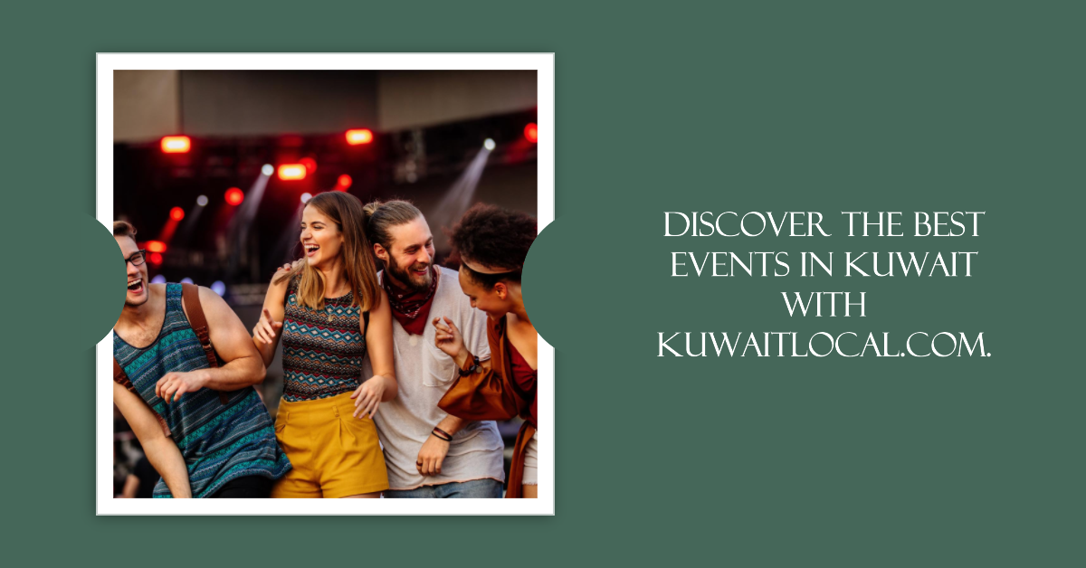 أEvents in Kuwait | Kuwait Local Events